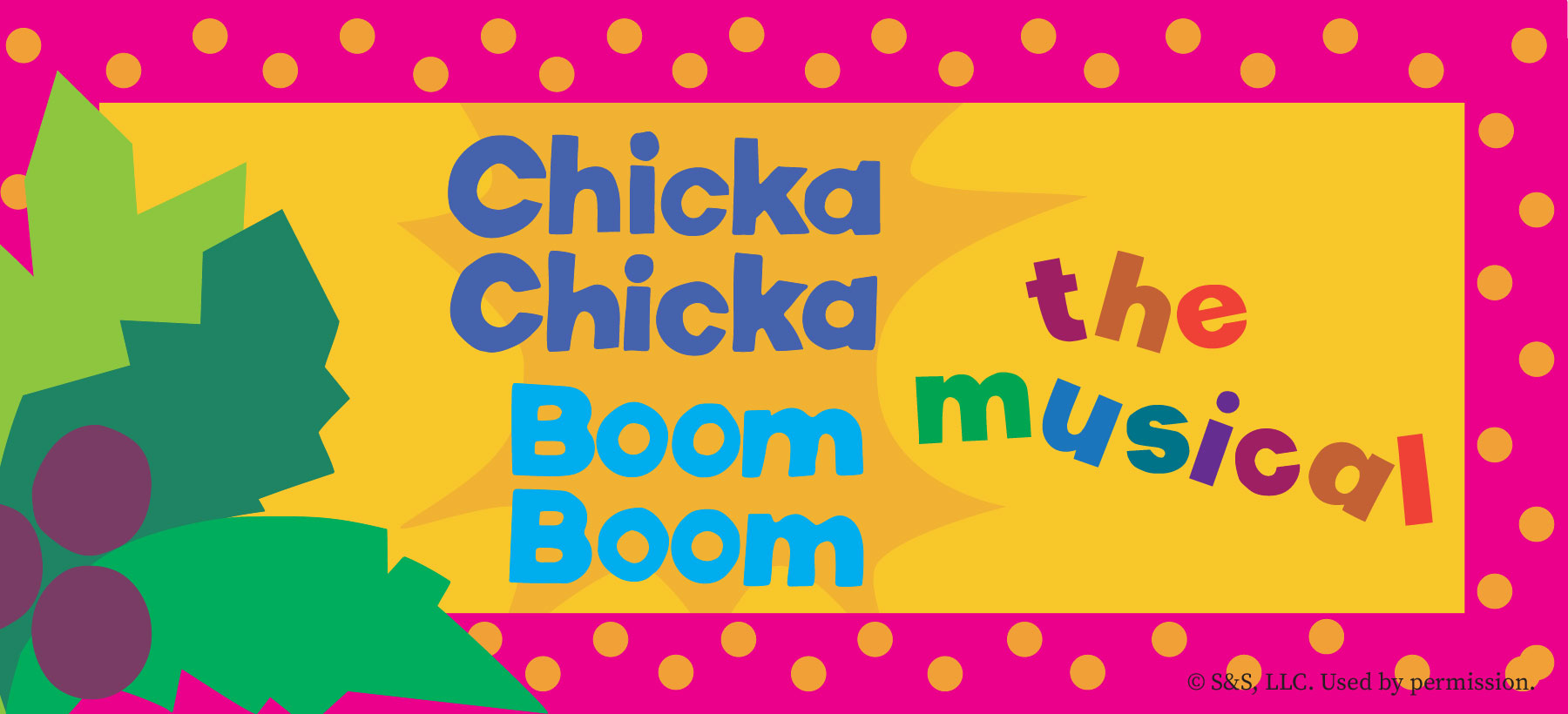 Chicka Chicka Boom Boom The Musical